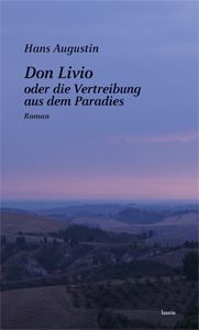 Don Livio oder die Vertreibung aus dem Paradies - Hans Augustin